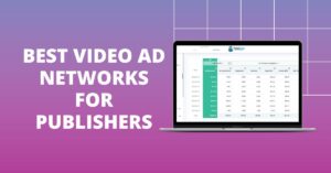 Vignette Ads:How publishers are seeing 10X gains with it? - MonetizeMore