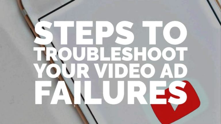 Steps To Troubleshoot Your Video Ad Failures - MonetizeMore