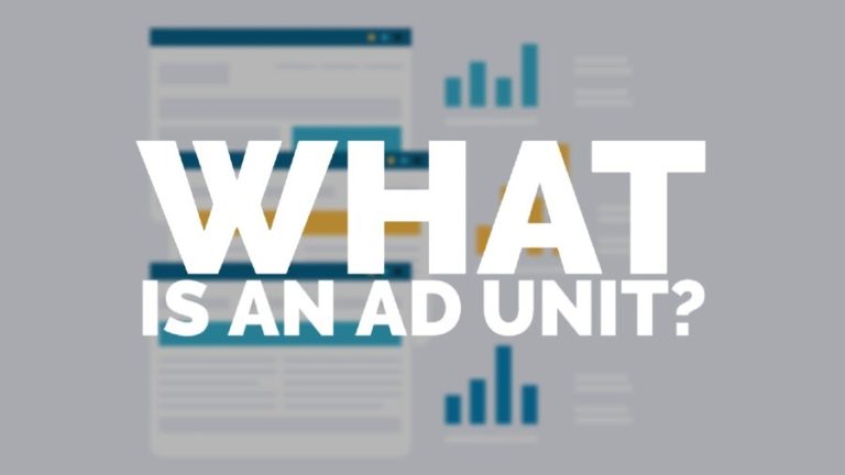What Is An Ad Unit?