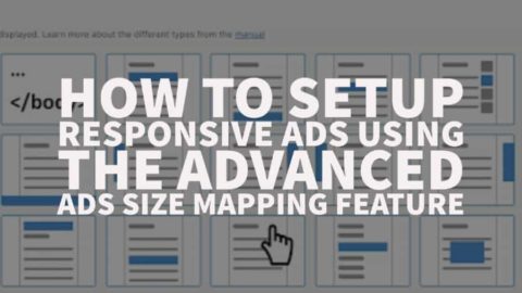 How To Set Up Responsive Ads Using Advanced Ads Size Mapping