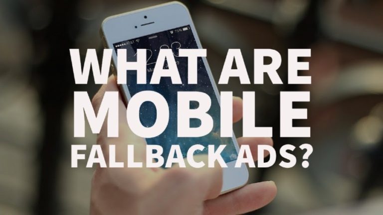 What Are Mobile Fallback Ads And How Do They Work?