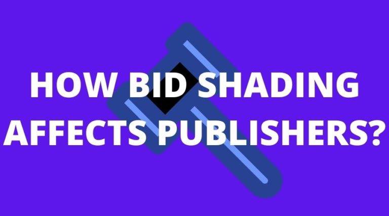 Bid Shading Explained: How it Impacts Publishers? - MonetizeMore