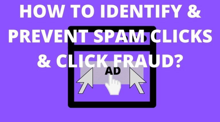 How to identify & prevent Spam Clicks & Click Fraud? - MonetizeMore