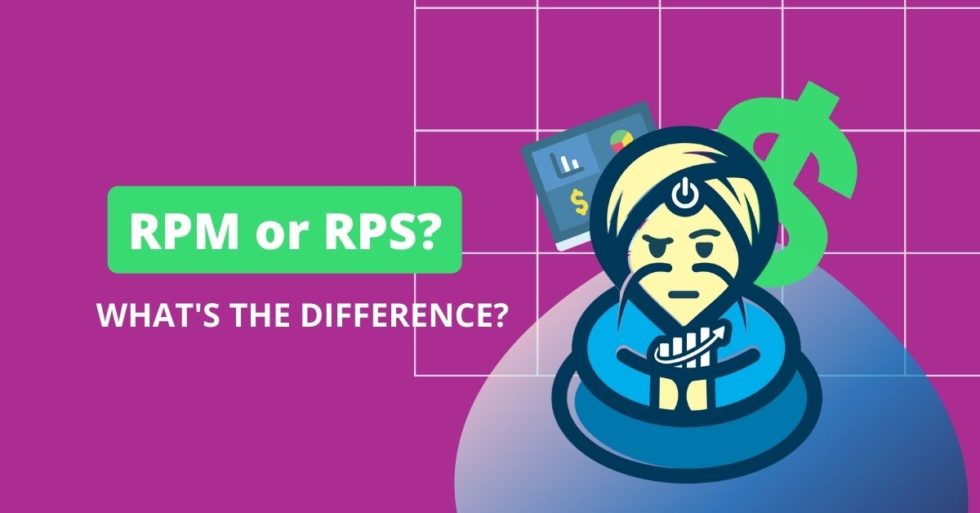 What's the difference between RPM and session RPMs (RPS)? - MonetizeMore