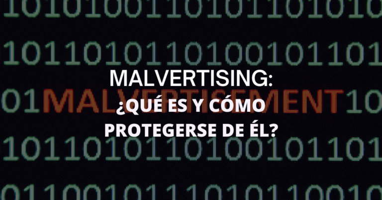 Malvertising: ¿qué es y cómo proteger tu sitio web?