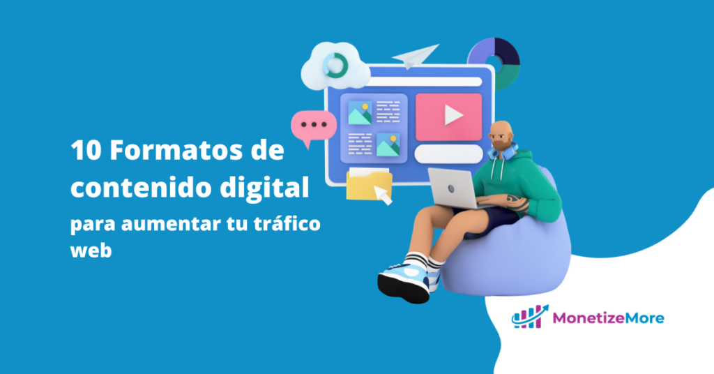 10 Formatos de contenido digital para aumentar tráfico